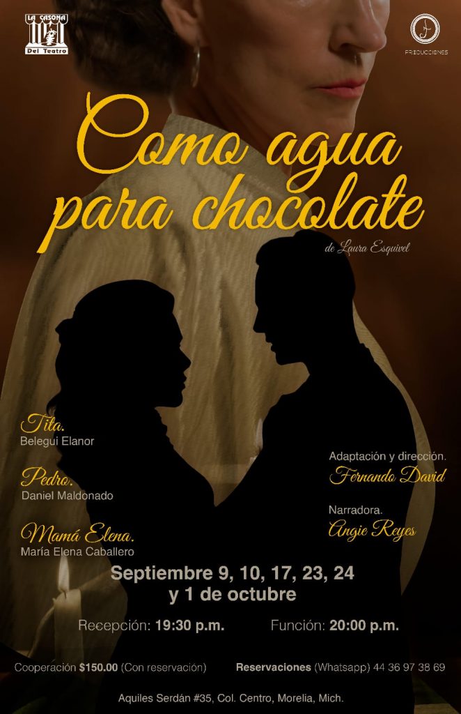 Estrenan «Como agua para Chocolate» de Laura Esquivel – Contenedor de arte